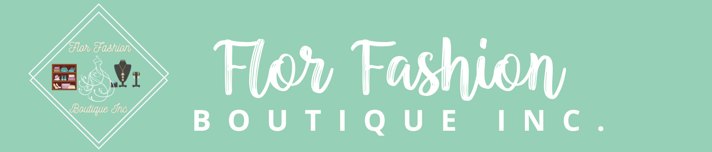 Flor Fashion Boutique Inc